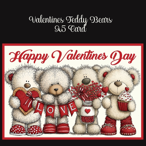 Valentines Teddy Bear A5 Card - CUP1419169_2474 | Craftsuprint
